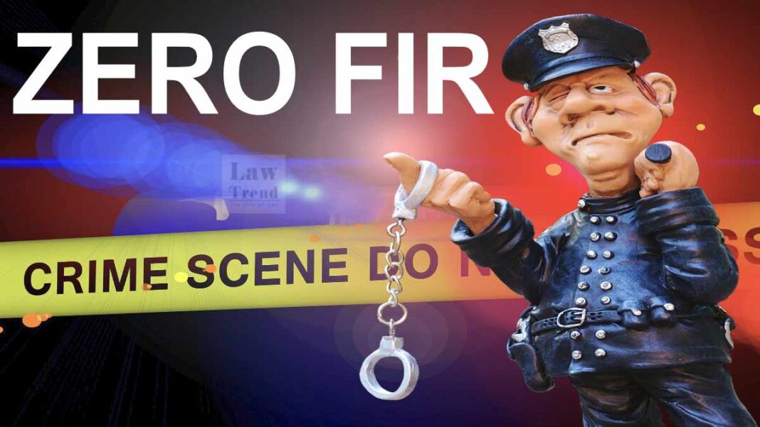 What is Zero FIR? How is it Different from FIR? - Law Trend
